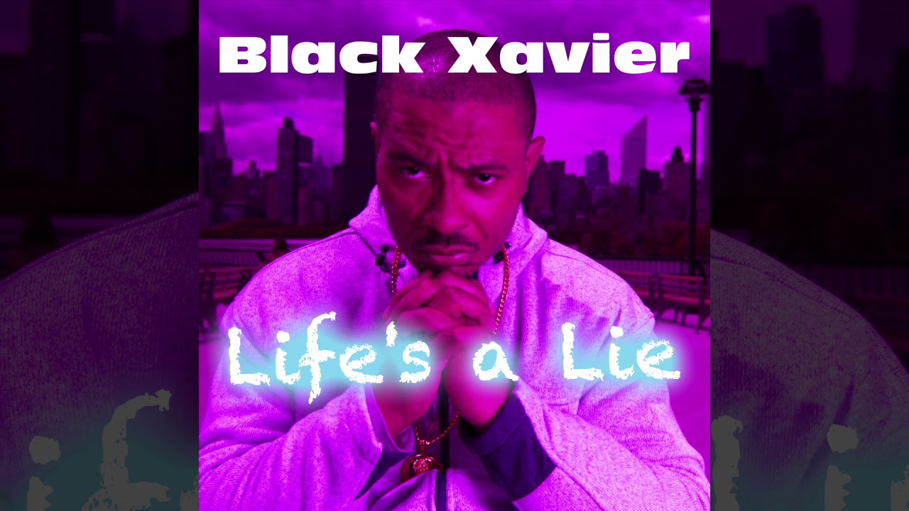Black Xavier - Life's a Lie Freestyle - YouTube