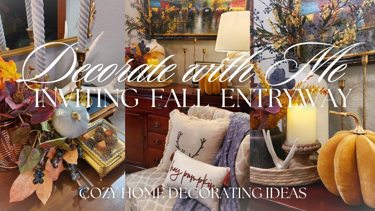 INVITING FALL ENTRYWAY DECORATE WITH ME 2023 | Home Decorating ...