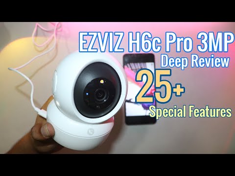 EZVIZ H6c Pro 2K WIFI Camera Deep Review & 25+ Tips
