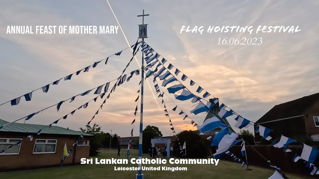 Annual Feast of Mother Mary Flag Hoisting Festival - YouTube