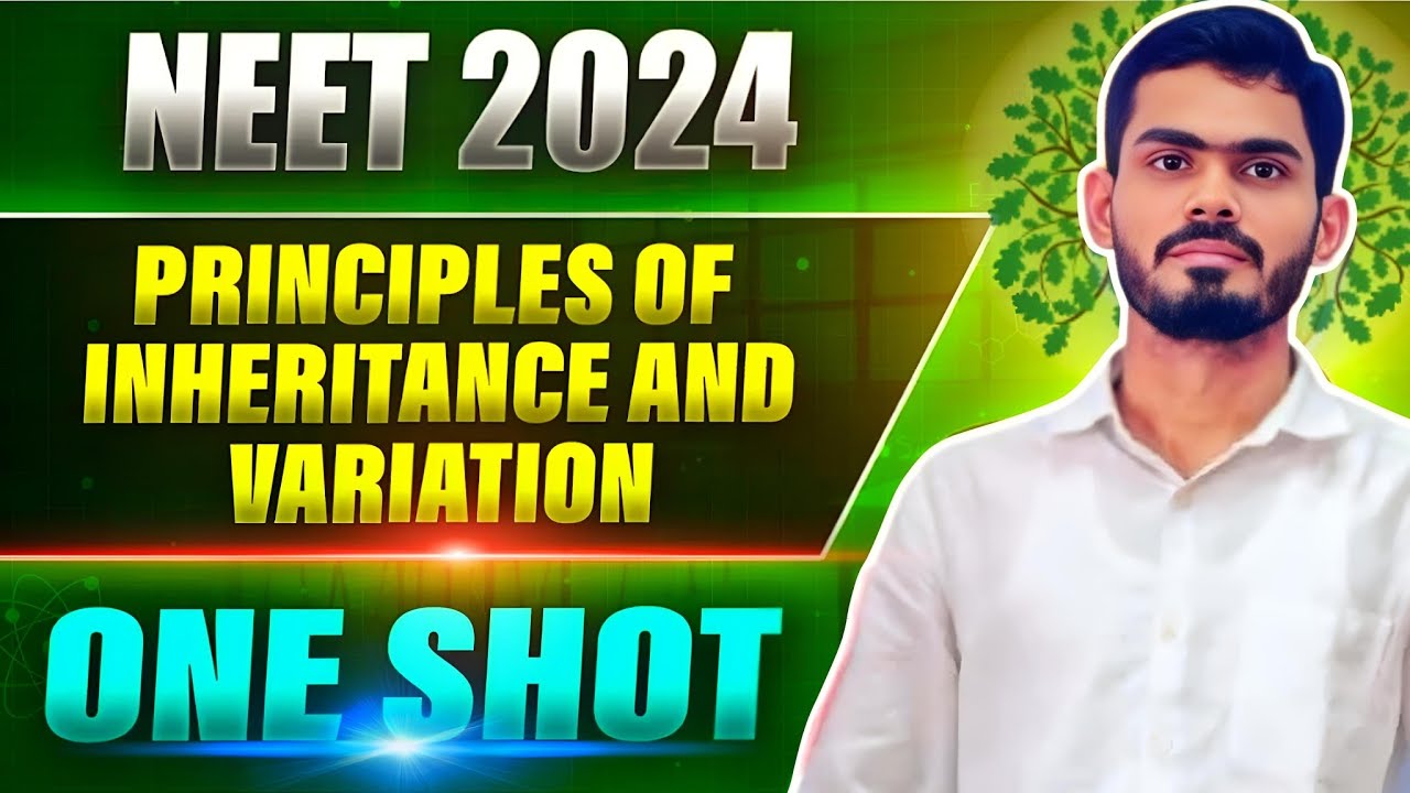 PRINCIPLES OF INHERITANCE AND VARIATION IN ONE SHOT||FULL CHAPTER REVISION|CLASS12th |NEET - YouTube
