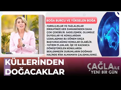 Boğa Burçları İçin Müjde! - Çağla ile Yeni Bir Gün 1057. Bölüm
