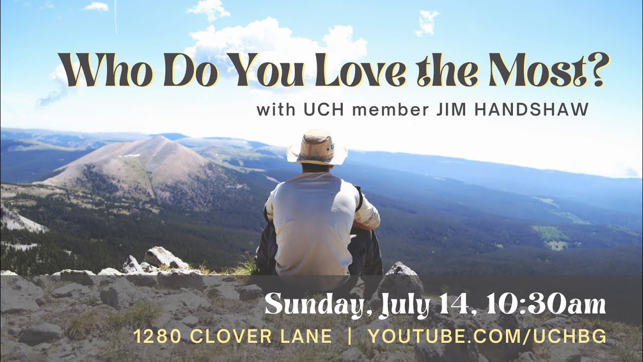 “Who Do You Love the Most?” with Jim Handshaw (07/14/2024) - YouTube