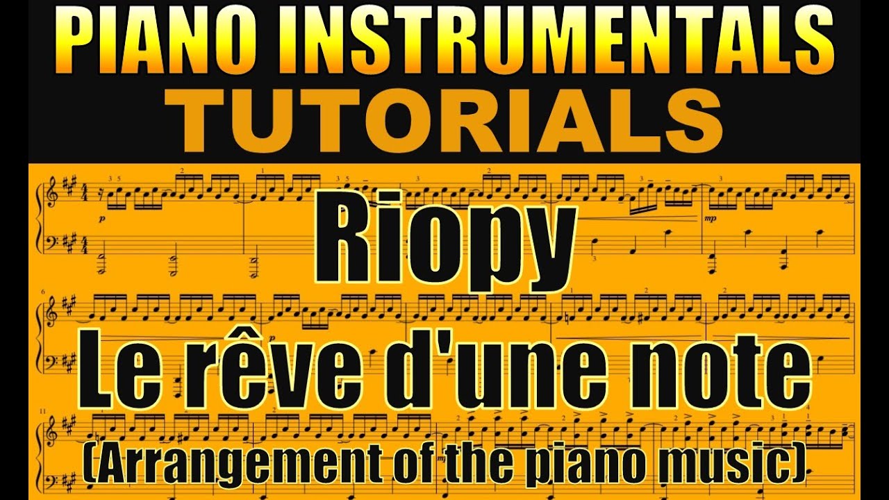 RIOPY - Le rêve d'une note - score for SOLO PIANO - YouTube