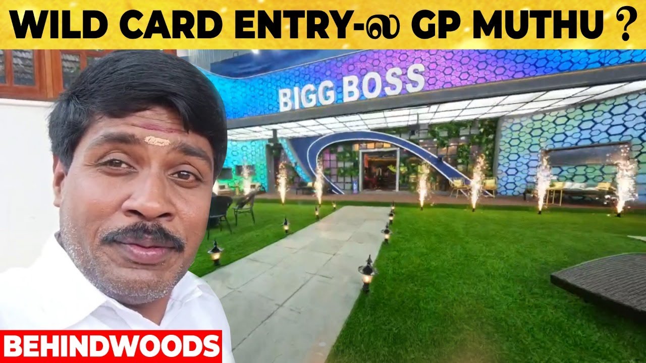 Wild Card Entry ல Mass ஆ Entry கொடுக்கும் GP MUTHU?🔥🔥 அதுக்குத்தான் ...