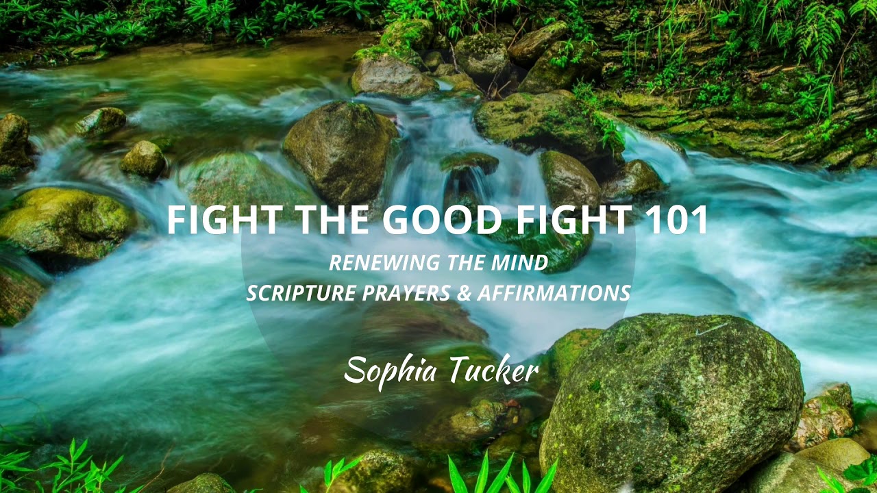Renewing the Mind - Fight the good fight 101 - YouTube