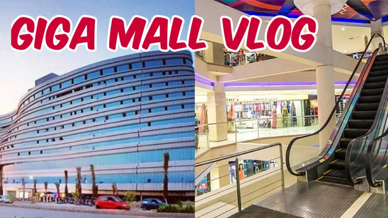 GIGA MALL ISLAMABAD: The BIGGEST Shopping Mall in Pakistan - YouTube