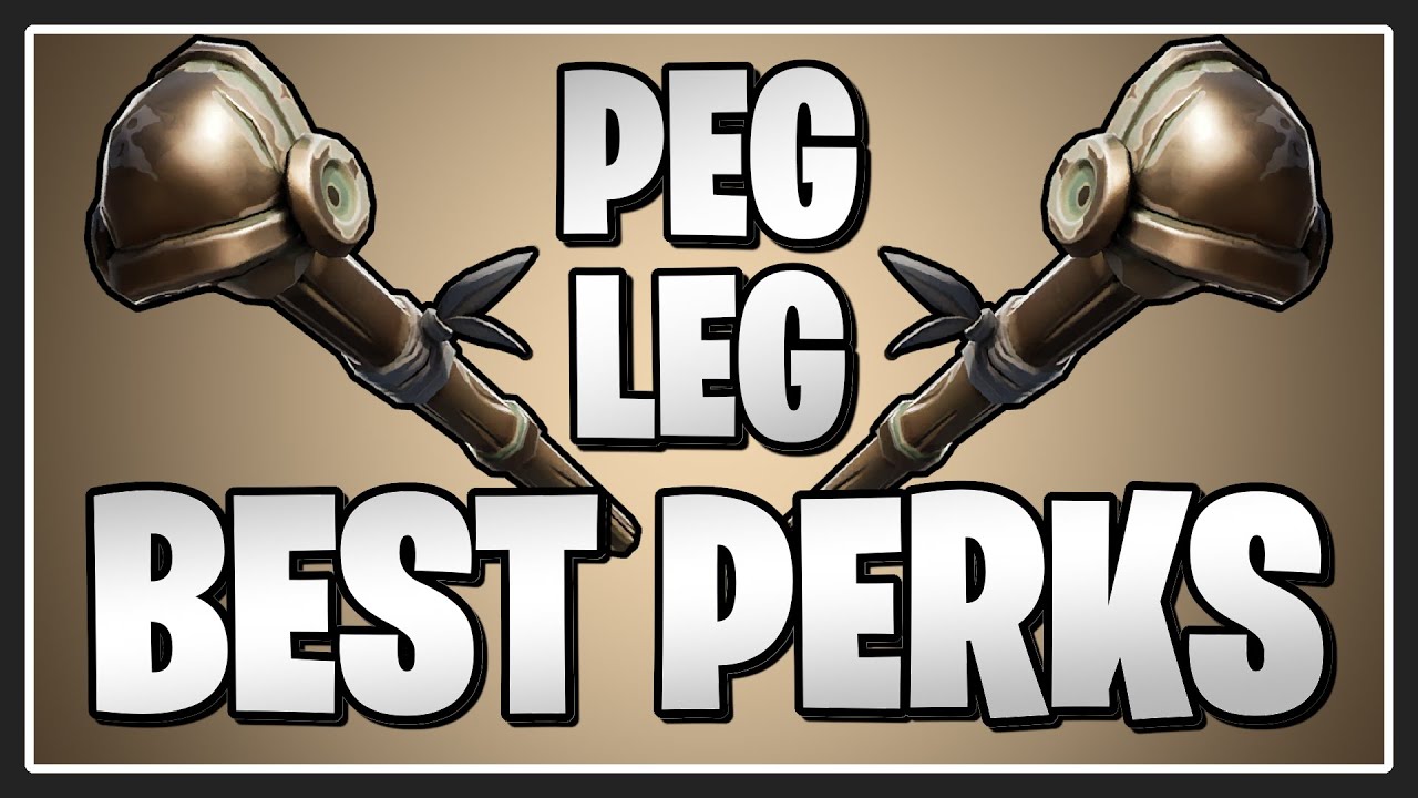 The BEST PERKS for the Peg Leg in Fortnite Save the World! - YouTube