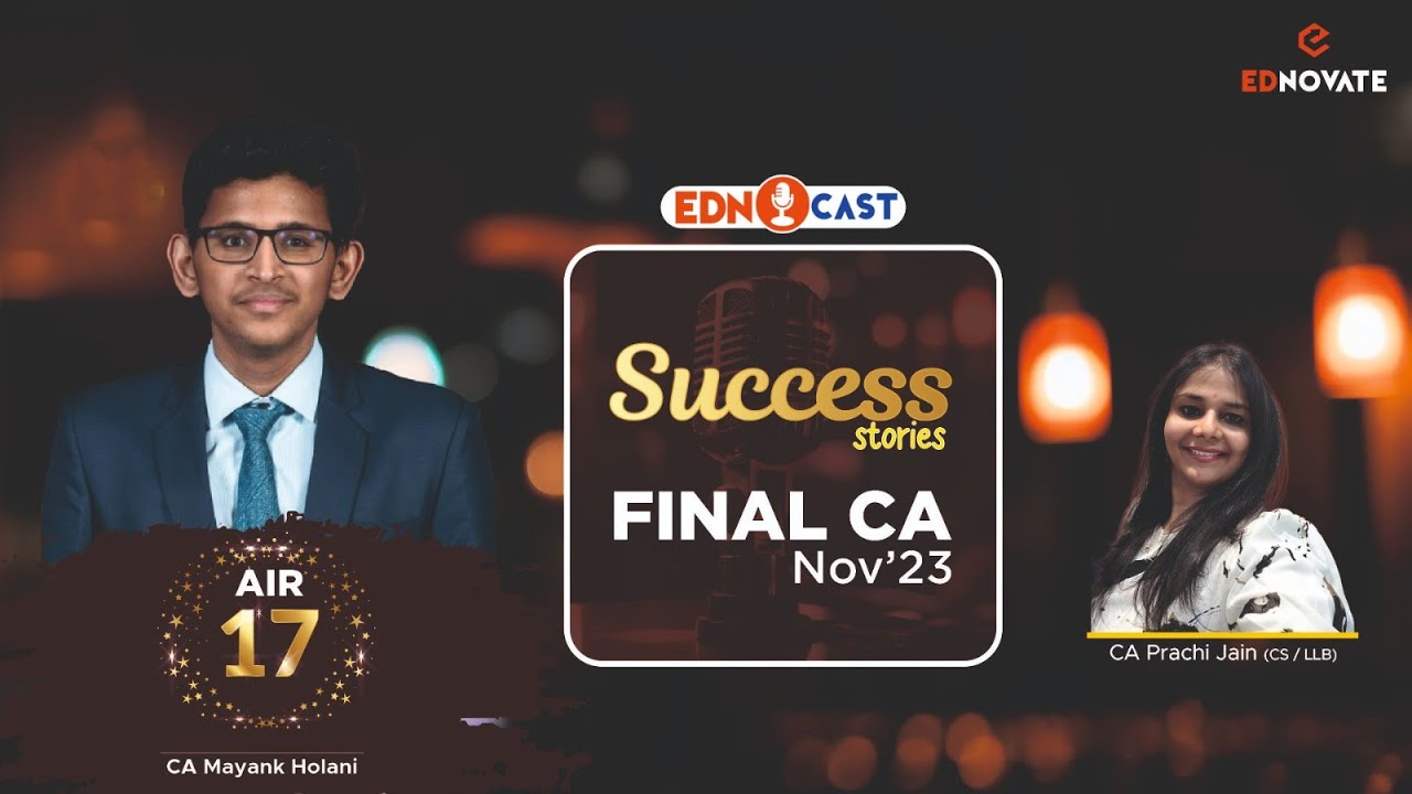 Unveiling Success: AIR 17 CA Final Nov '23 | In-Depth Interview with a ...