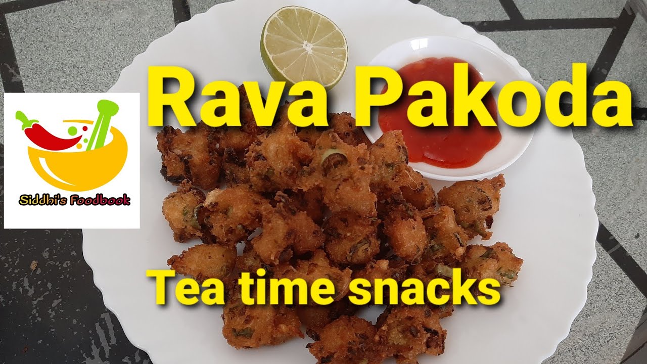 Rava Pakoda || Tea Time Snacks || Simple Recipe - YouTube