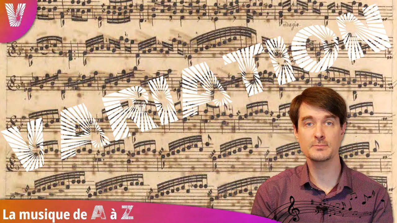La variation : une forme musicale de toutes les époques ! - YouTube