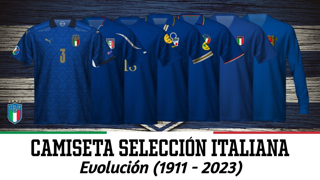 SELECCIÓN ITALIANA - Evolución de su camiseta (1911 - 2023) - YouTube