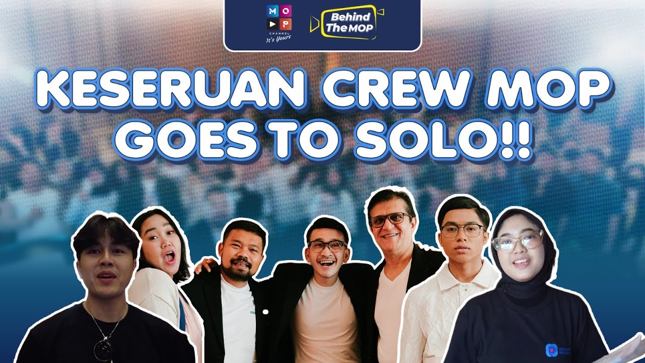 ACARA BENS INOVASI INDONESIA! MOP CREW GOES TO SOLO | BEHIND THE MOP ...