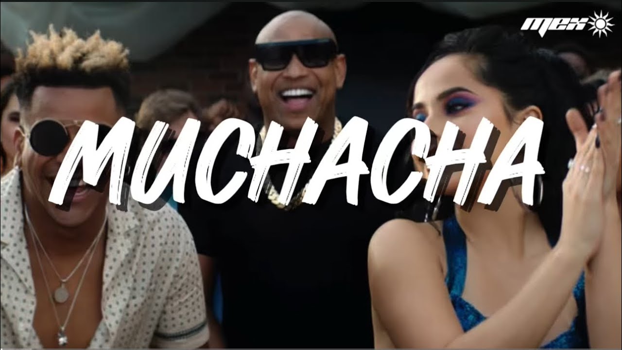 Gente de zona, Becky G - Muchacha (Letra) - YouTube