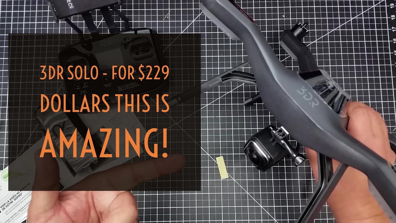 3DR Solo - For $229 Dollars This is AMAZING! - YouTube