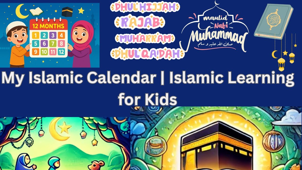 My Islamic Calendar | Islamic Learning for Kids - YouTube