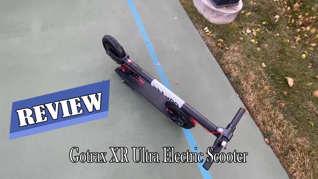 Gotrax XR Ultra Electric Scooter Review - What You Need to Know! - YouTube