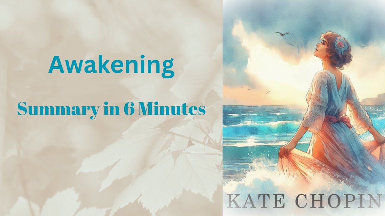 The Awakening Plot Summary - Kate Chopin - YouTube