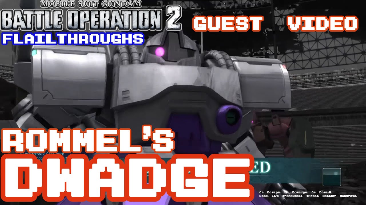 Gundam Battle Operation 2 Guest Video: MS-09H Dwadge Rommel Custom ...