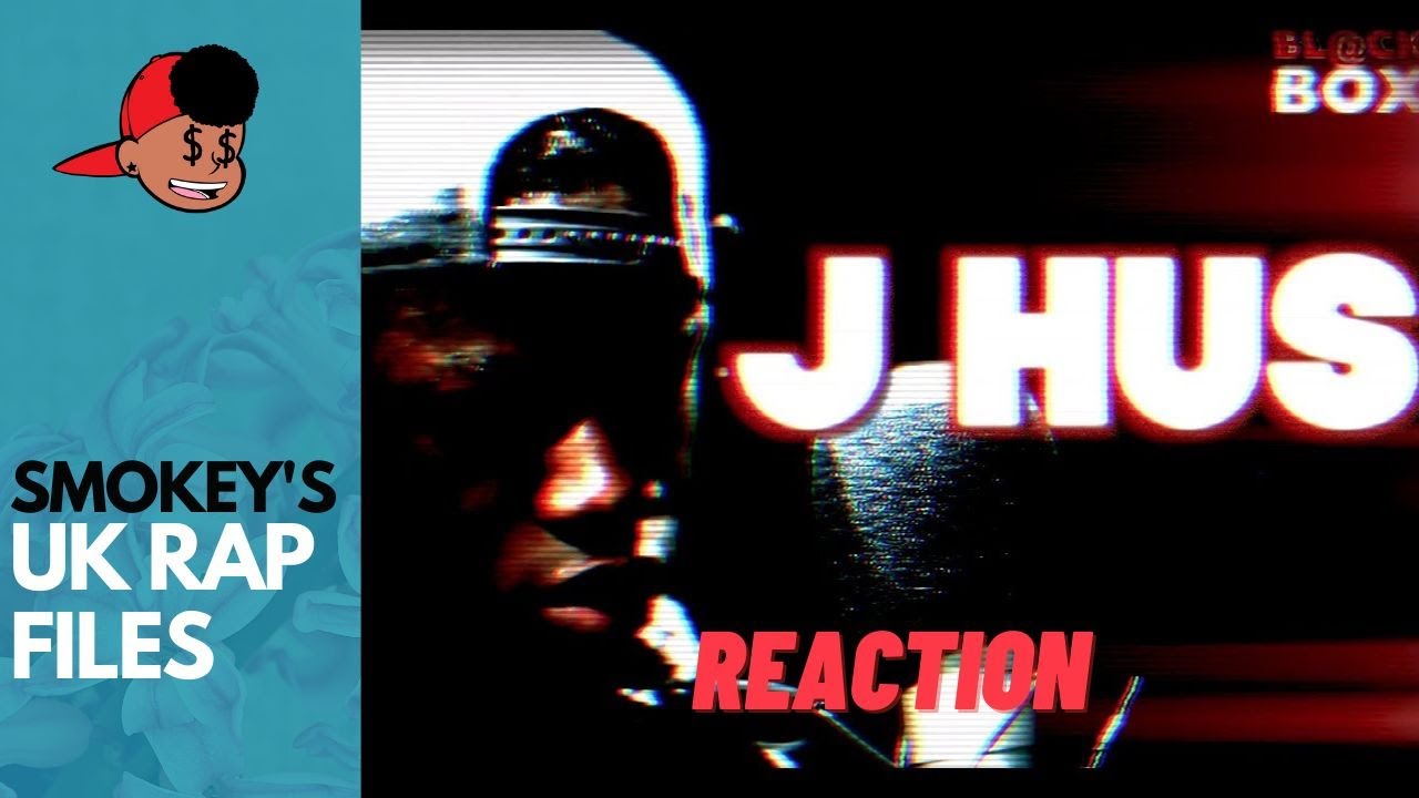 American Rapper First Time Hearing J HUS | BL@CKBOX S4 Ep 27/35 (UK Rap ...