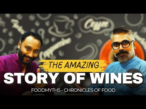 Episode 13: Chronicles of Food uncorks the fascinating world of wines ...