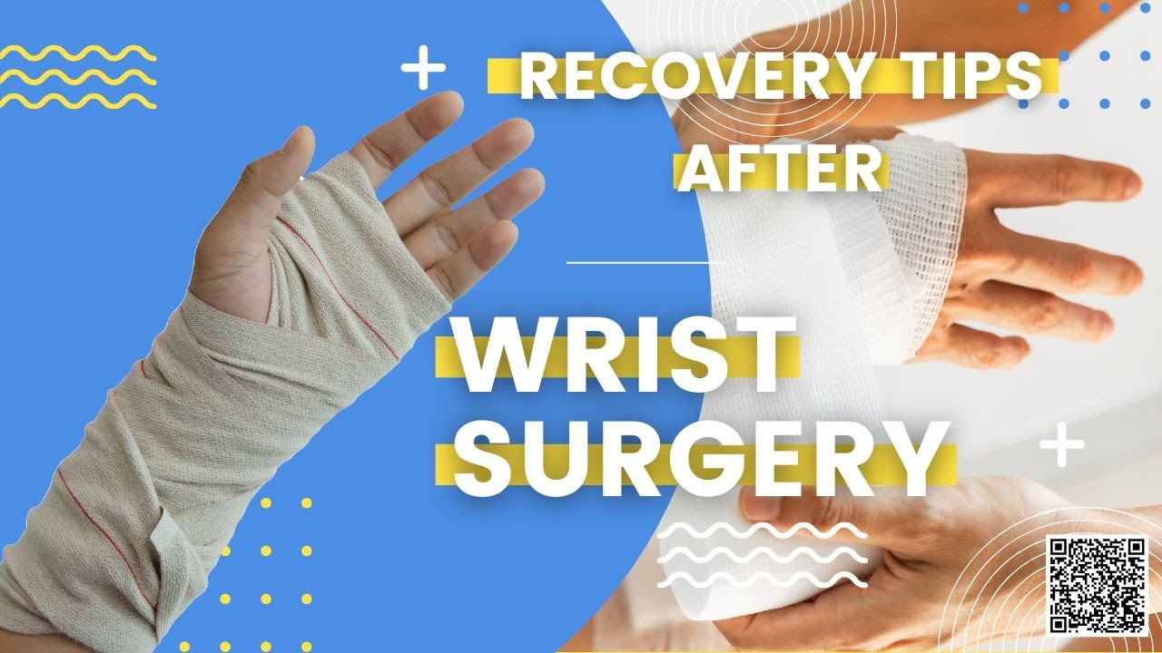Recovery Tips After Wrist Surgery - YouTube