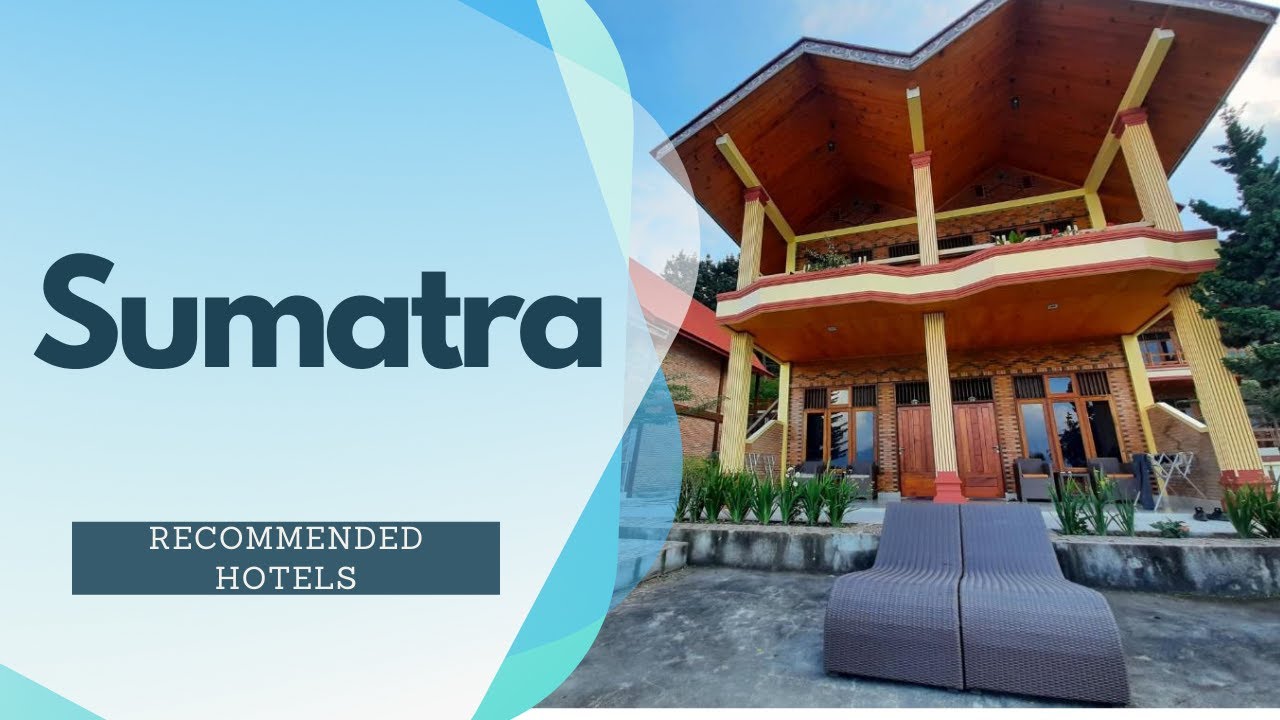 Best 5 Recommended Sumatra Hotels, Indonesia - YouTube