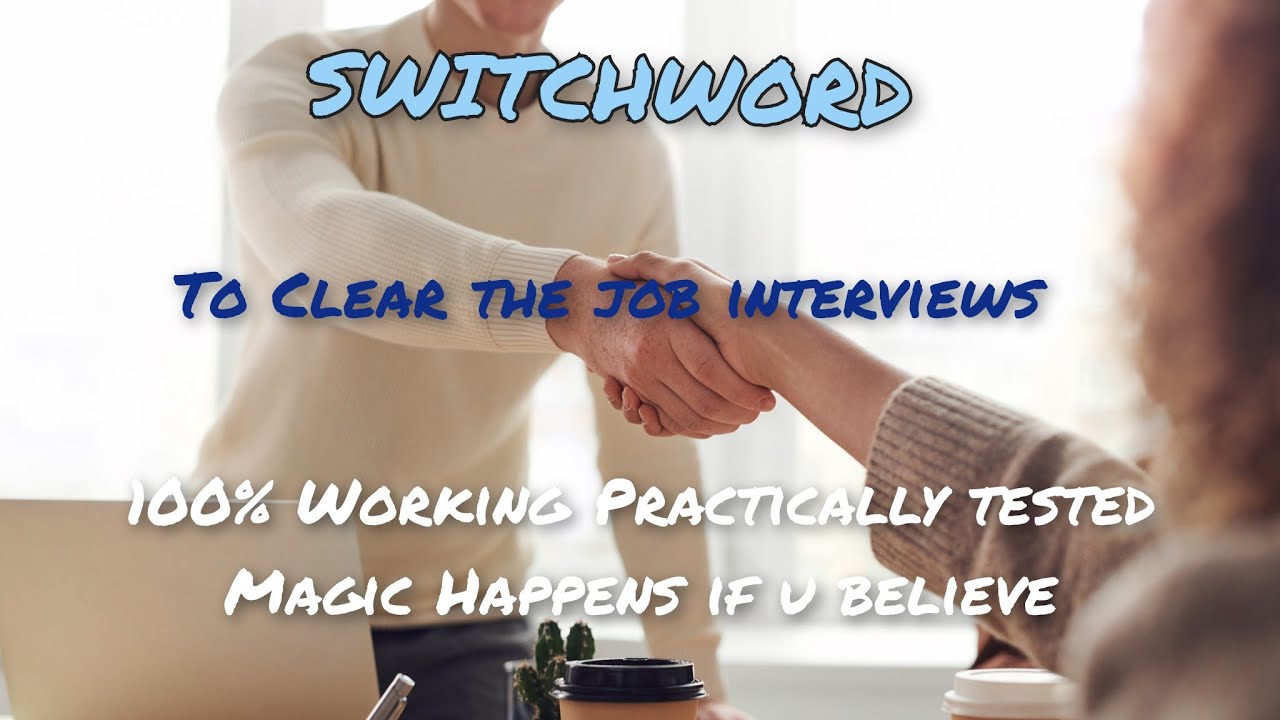 Switchword to clear job interviews! 100%Working| Practically tested ...