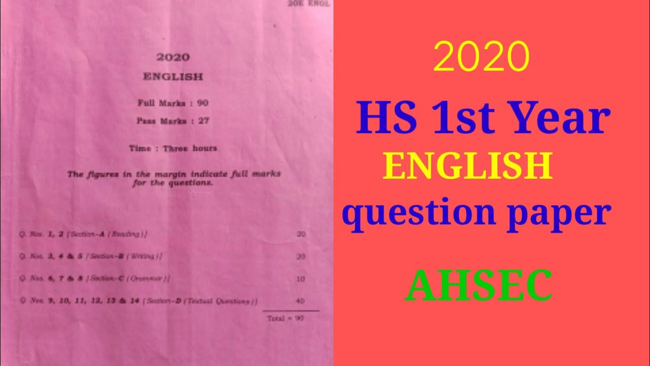 HS 1st Year ENGLISH Question Paper 2020 Class 11 AHSEC YouTube hs-1st-year-english-question-paper-2020-class-11-ahsec-youtube