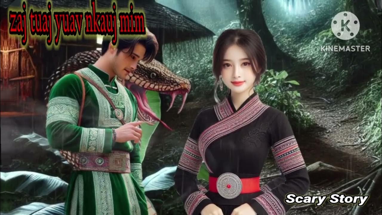 nkauj mim mus yuav zaj tau 3 lub xyoo - Scary Story - YouTube