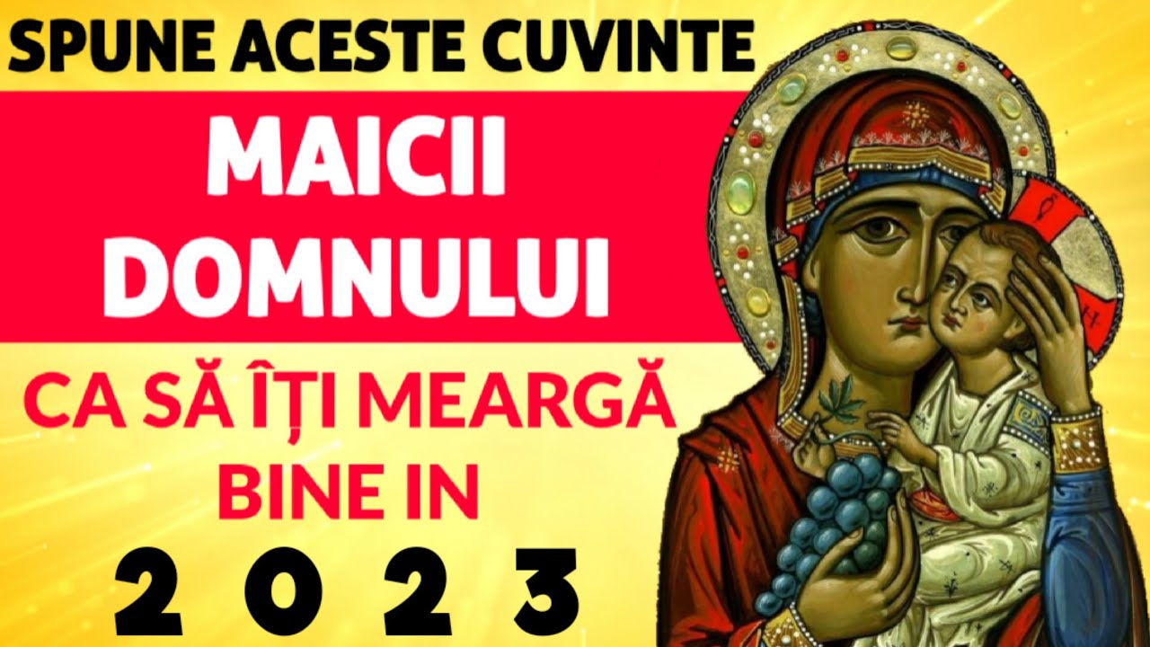 Rugaciune De Multumire Catre Maica Domnului Grabnic Ajutatoare in 2023 ...