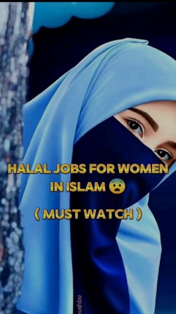 Halal jobs for Women in Islam || Halal jobs#islamic shorts - YouTube