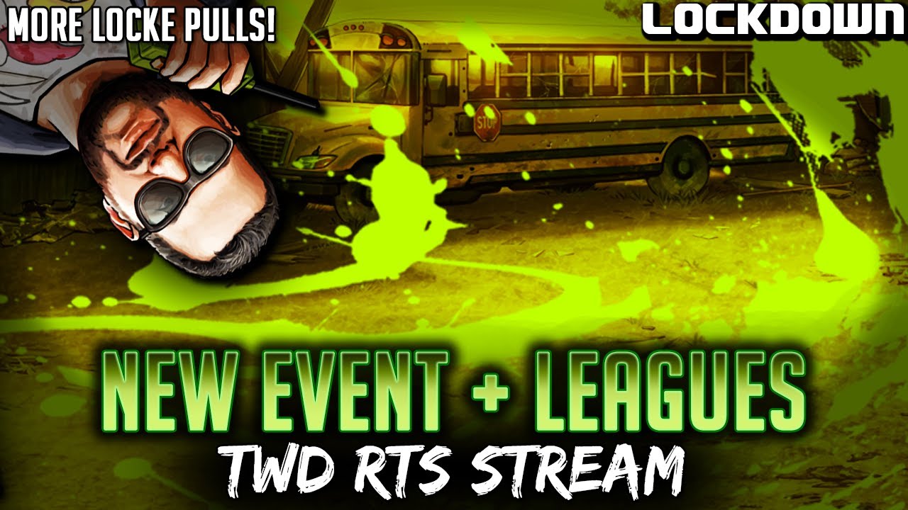New Event + Leagues, TWD RTS Stream - The Walking Dead: Road to ...