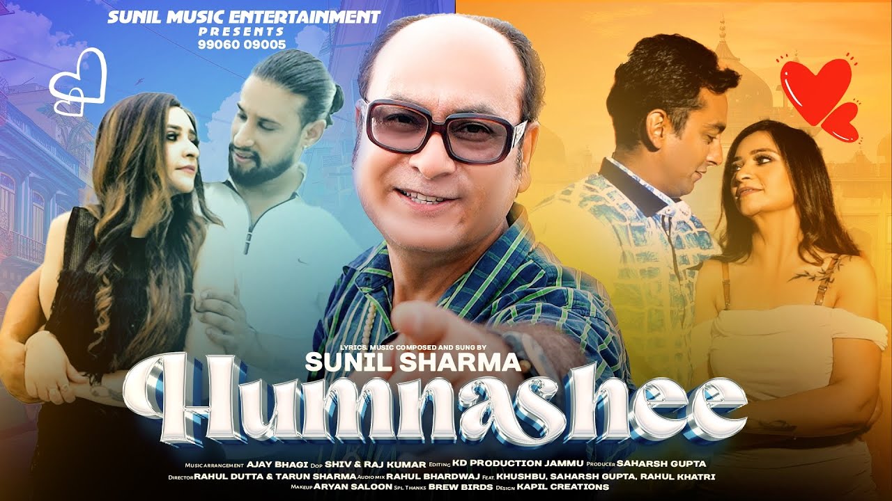 HUMNASHEE- SUNIL SHARMA| KD PRODUCTIONS| SUNIL MUSIC ENTERTAINMENT|NEW ...