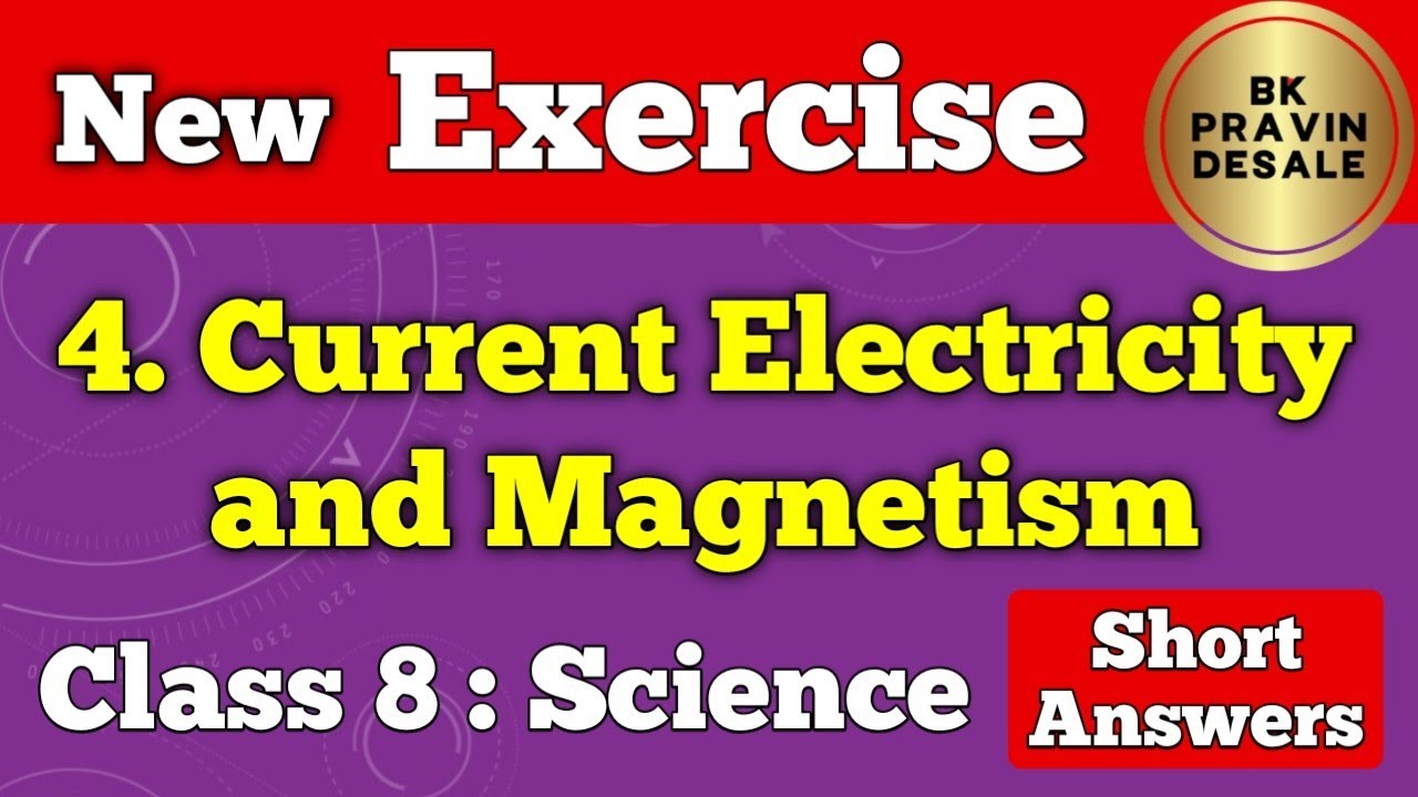 current electricity and magnetism exercise class 8 | 8th science chapter 4 question answers ...
