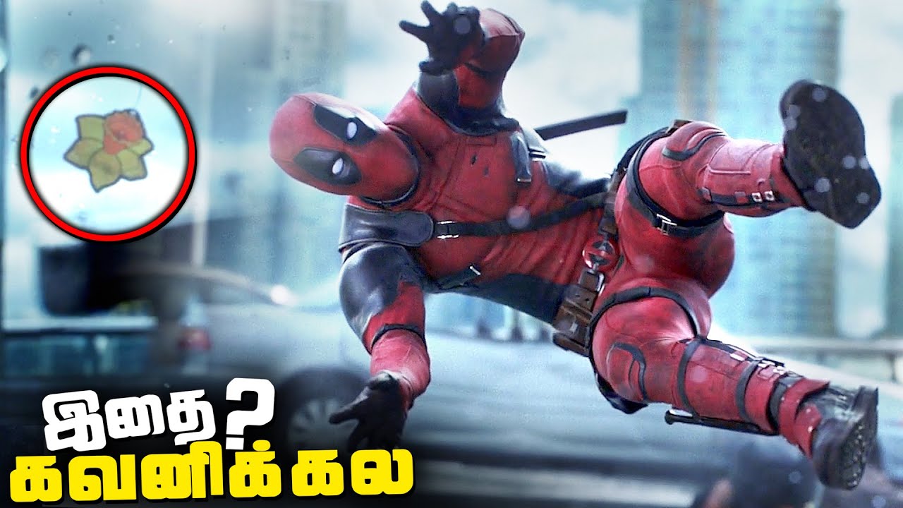 Deadpool 1 Tamil HIDDEN Details Breakdown - Part 1 (தமிழ்) - YouTube