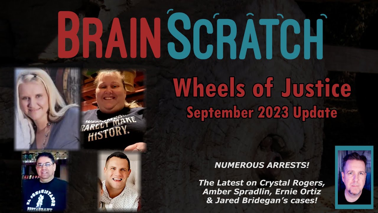 Brainscratch Updates Sept. 2023 - Crystal Rogers, Amber Spradlin, Ernie ...