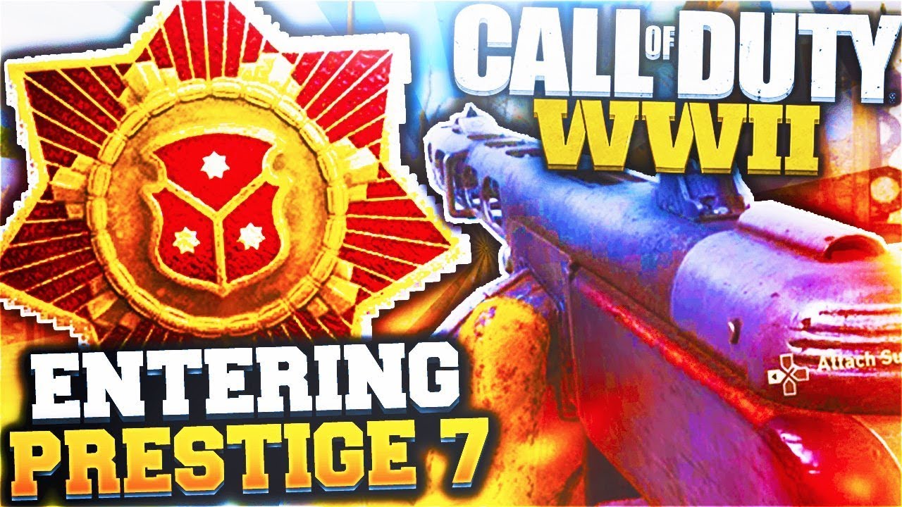 Call Of Duty WW2 Prestige 7! ENTERING SEVENTH PRESTIGE 7 in COD WWII ...