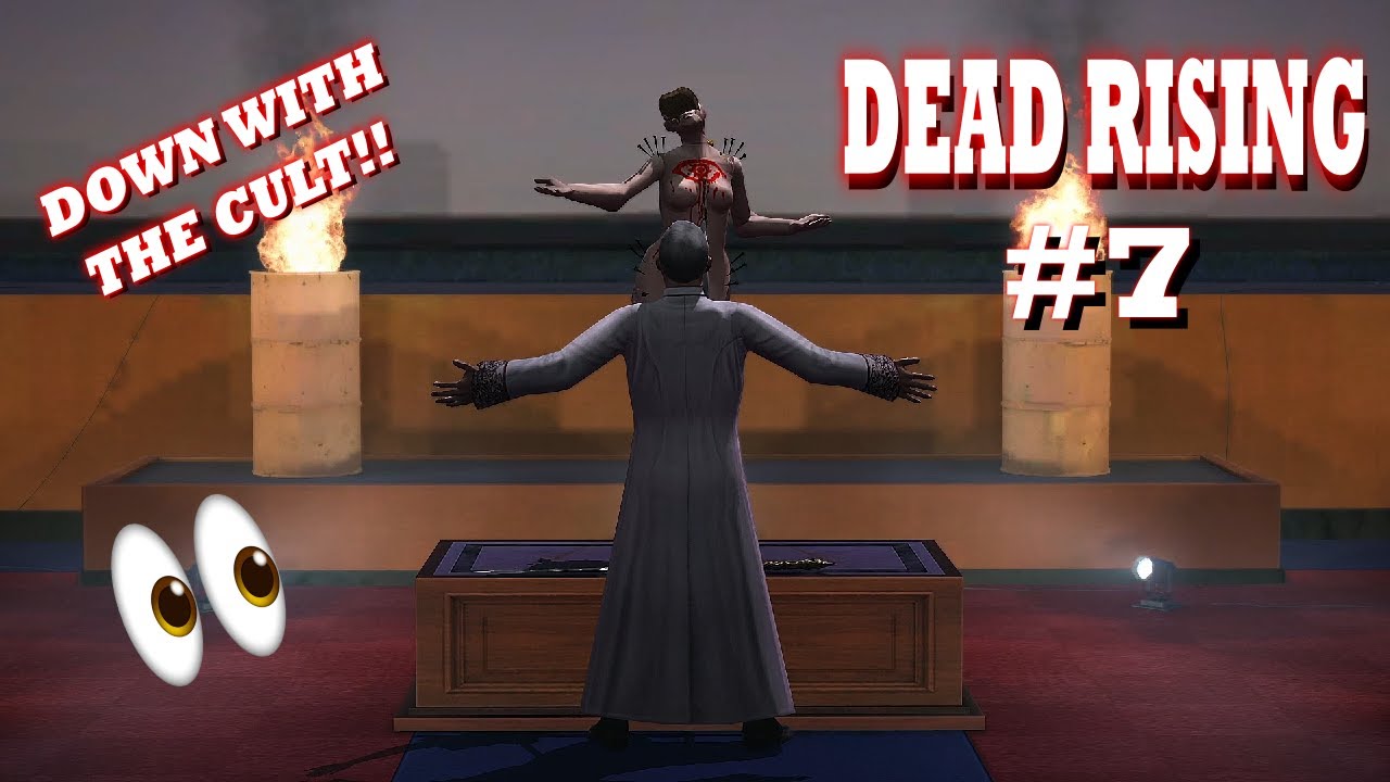 Defeating an Evil Cult - Dead Rising - PART 7 - YouTube