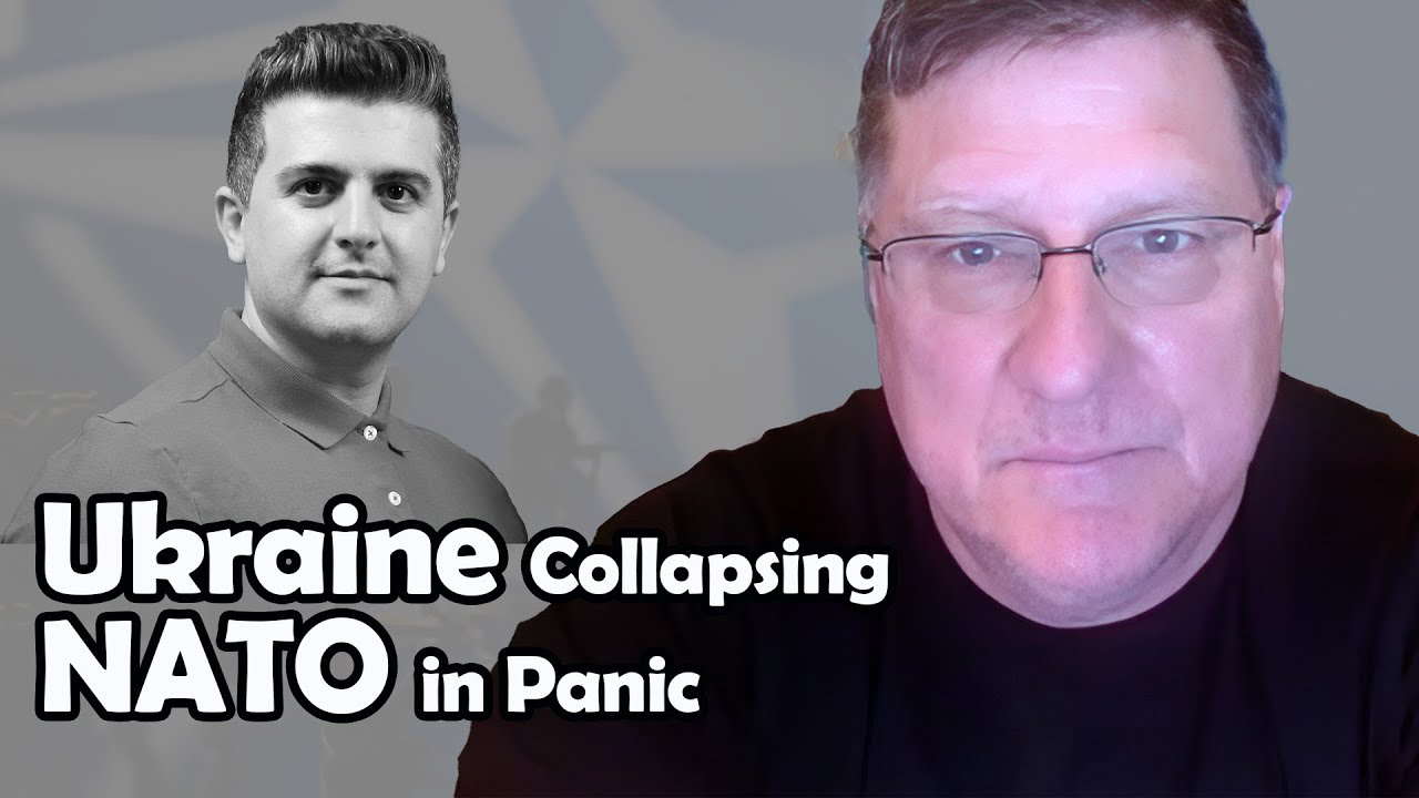 Ukraine Approaching Complete Collapse and NATO in Panic | Scott Ritter ...