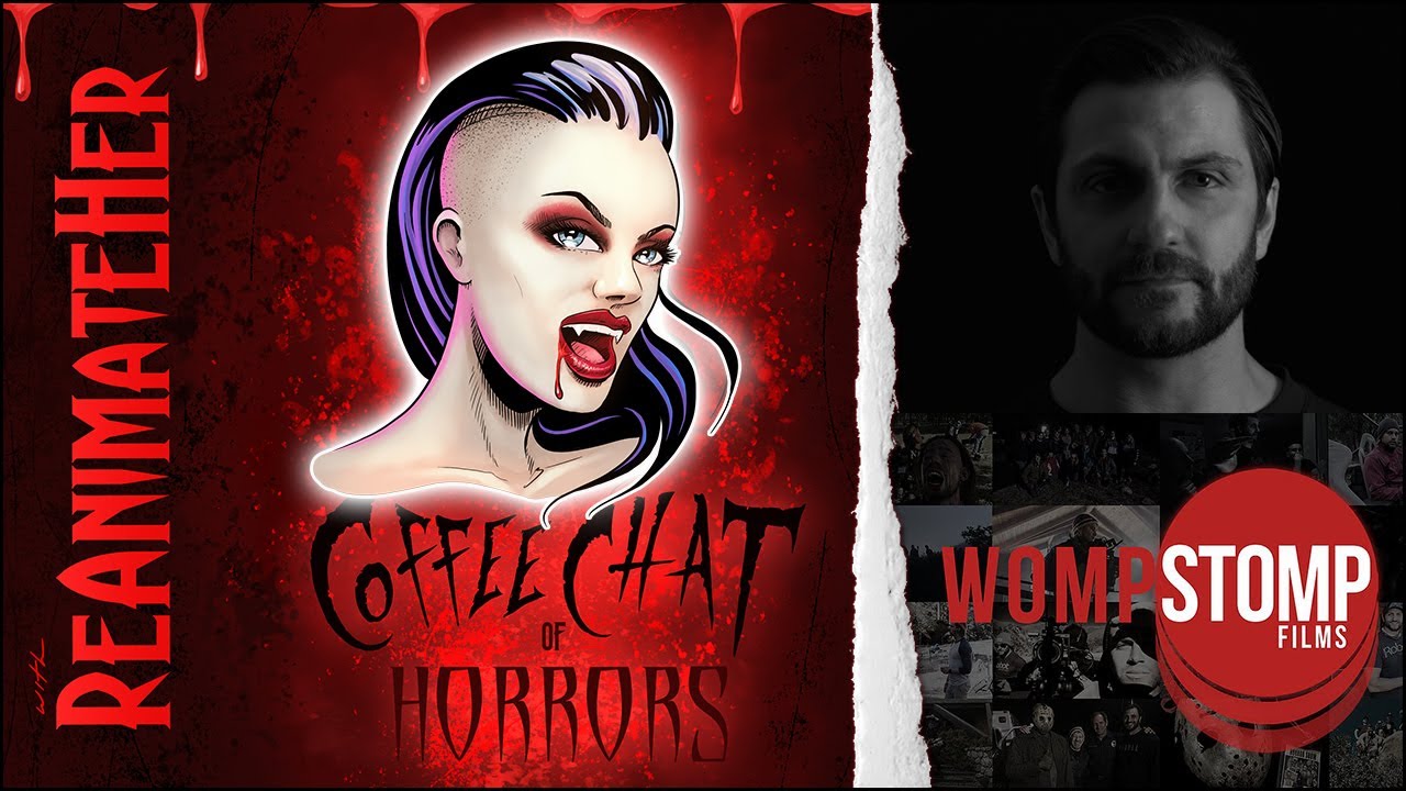Coffee Chat of Horrors: ReAnimateHer sits down with Vincente DiSanti of Womp Stomp Films - YouTube