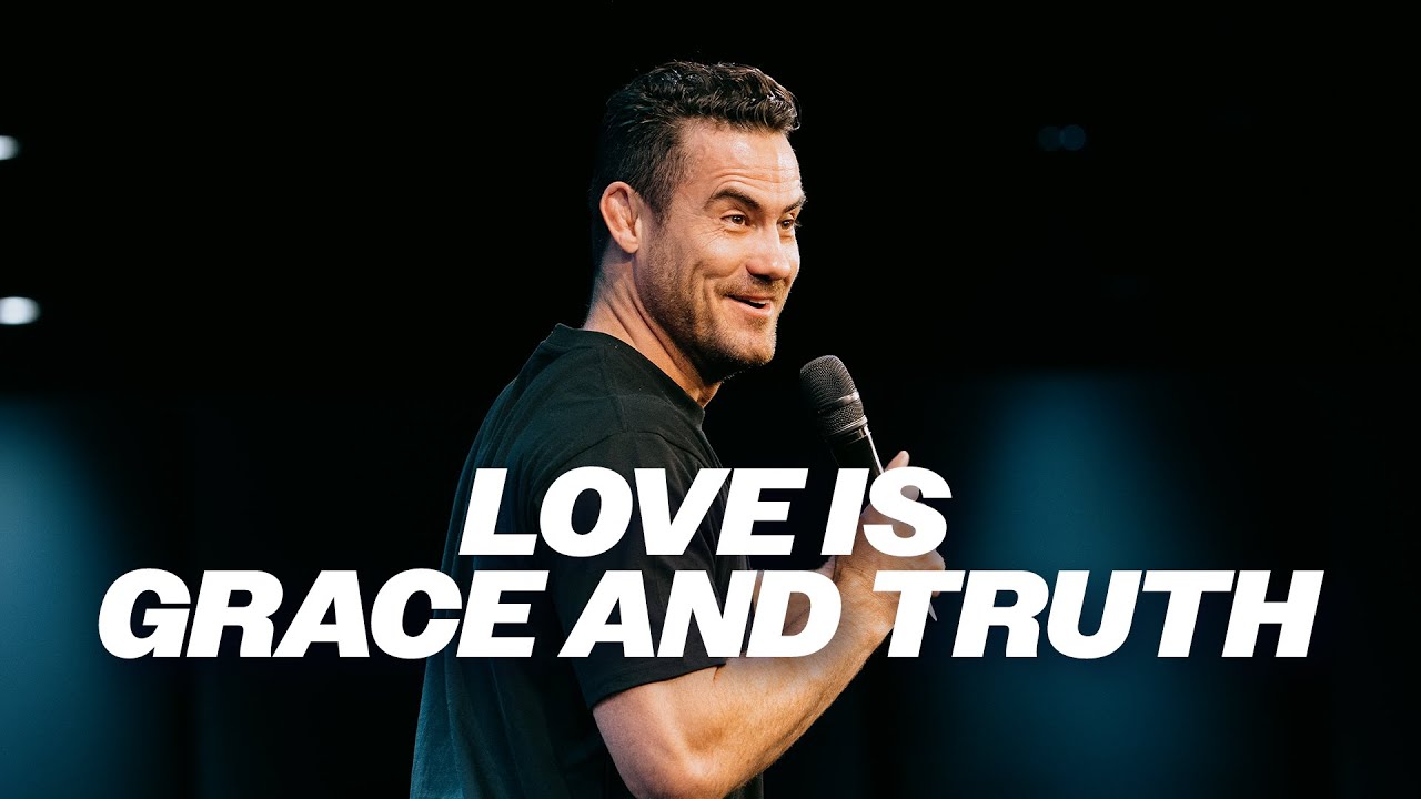 Love is Grace and Truth - YouTube
