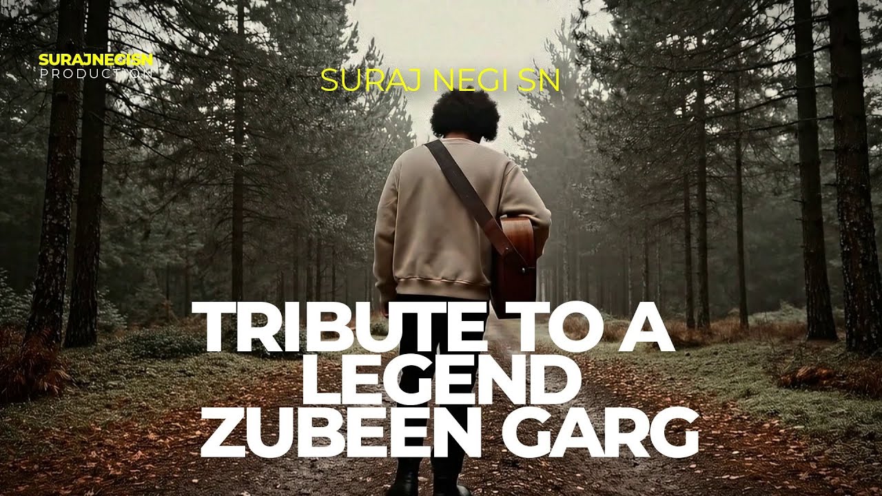 TRIBUTE TO A LEGEND ZUBEEN GARG | SURAJ NEGI SN | YA ALI & MAYABINI ...