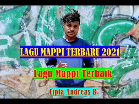 Lagu Mappi Terbaru 2021 #Andreas_B - YouTube