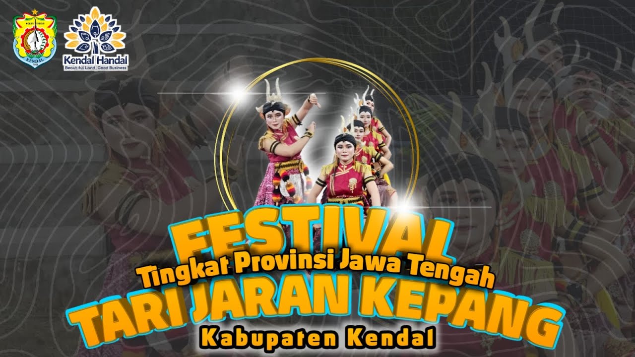 FESTIVAL TARI JARAN KEPANG TINGKAT PROVINSI JAWA TENGAH (KABUPATEN ...