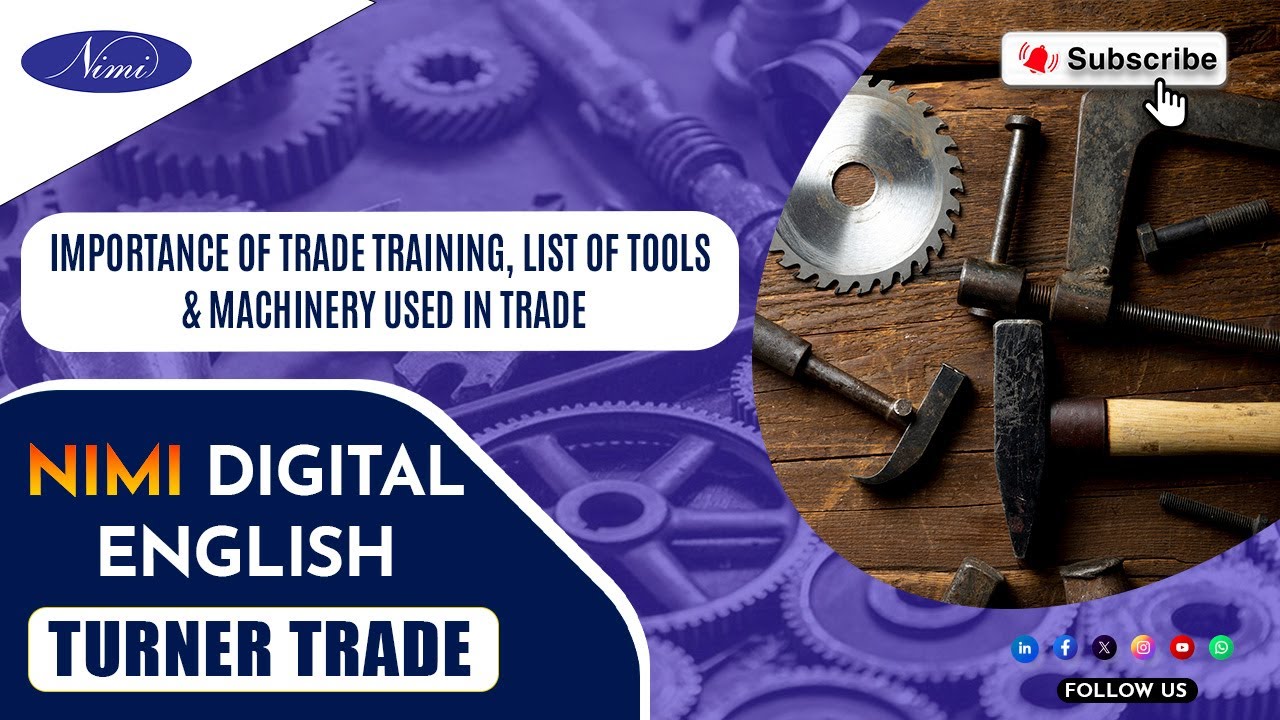 Importance of trade training, list of tools & machinery used in trade ...