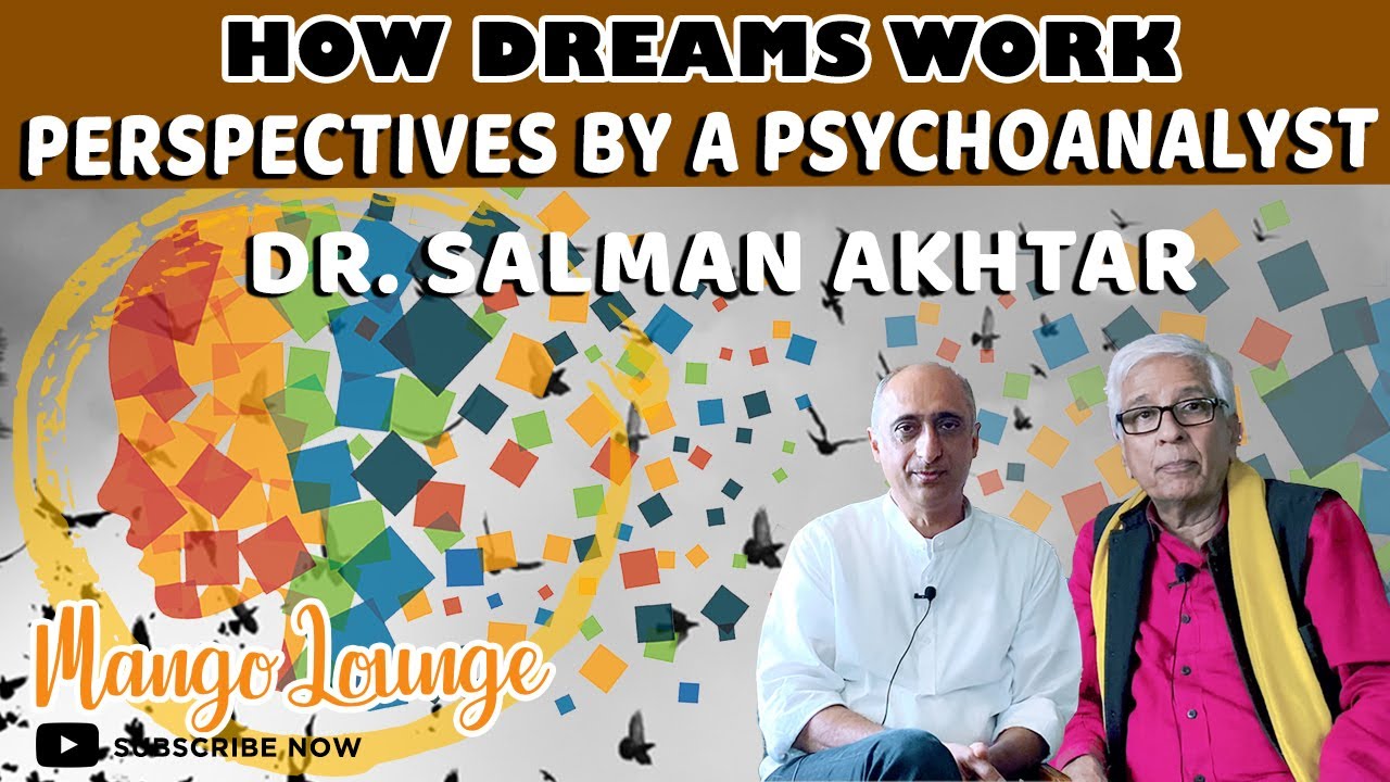 How Dreams Work || How They Manifest || Perspectives by a psychoanalyst ...