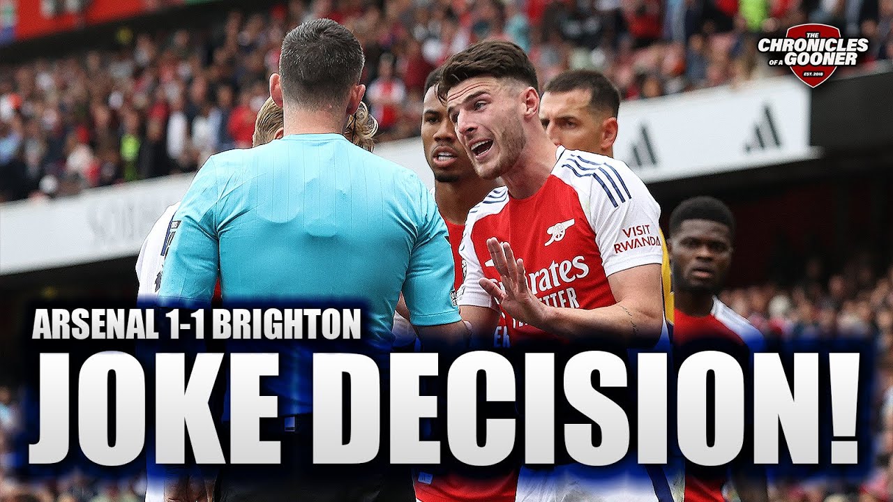 ARSENAL 1-1 BRIGHTON: 'THAT'S A JOKE OF A DECISION!' - YouTube