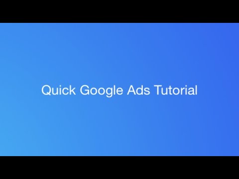 Quick Google Ads Tutorial - YouTube