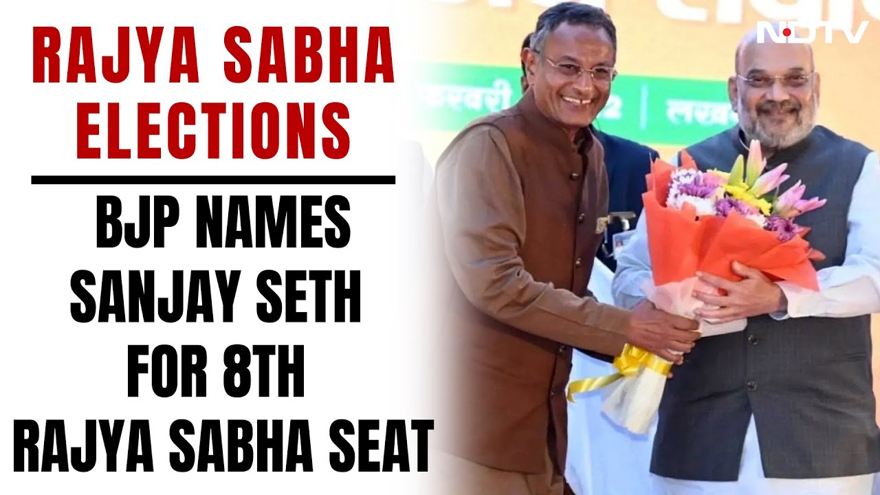 Rajya Sabha Elections | BJP Names Sanjay Seth For 8th Rajya Sabha Seat ...
